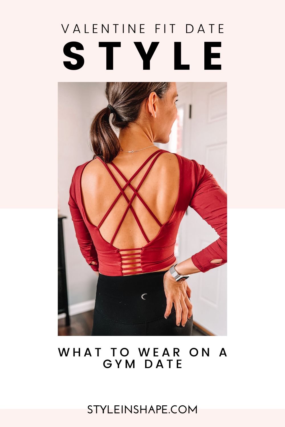 Valentines Fit Date Style - STYLE IN SHAPE